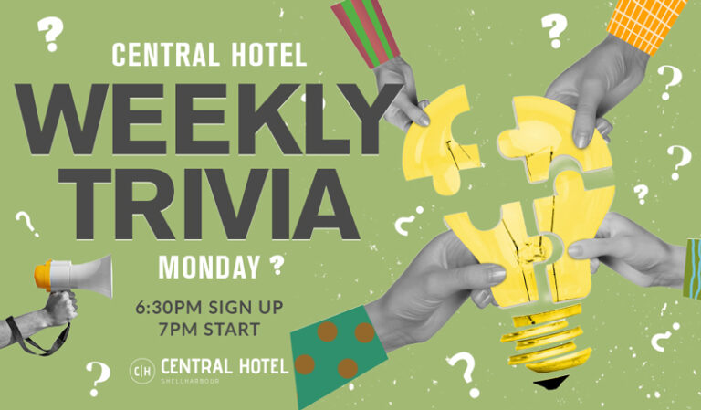 Weekly Trivia at Central Hotel - Visit Shellharbour