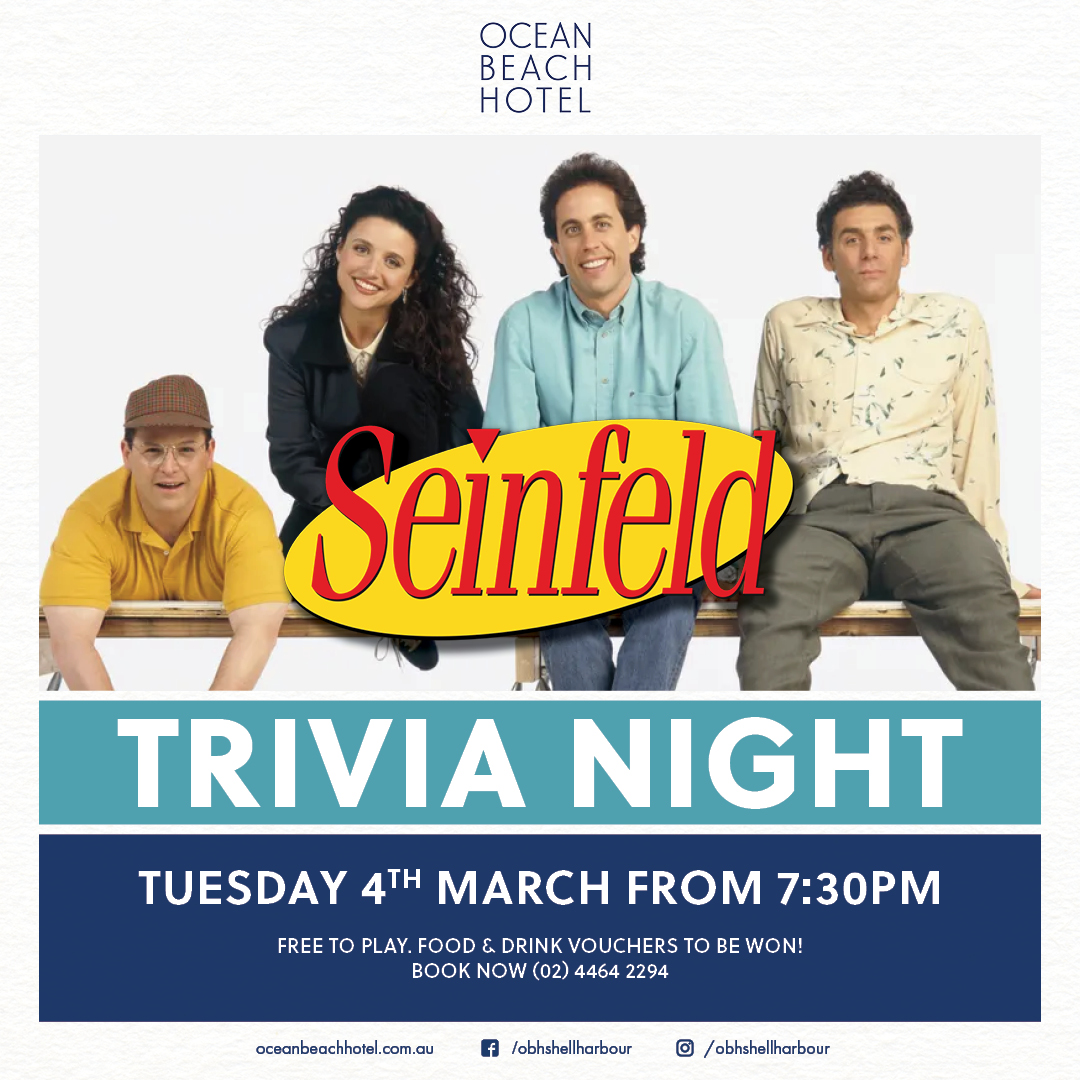 Seinfeld Trivia Night at Ocean Beach Hotel Shellharbour - Visit ...
